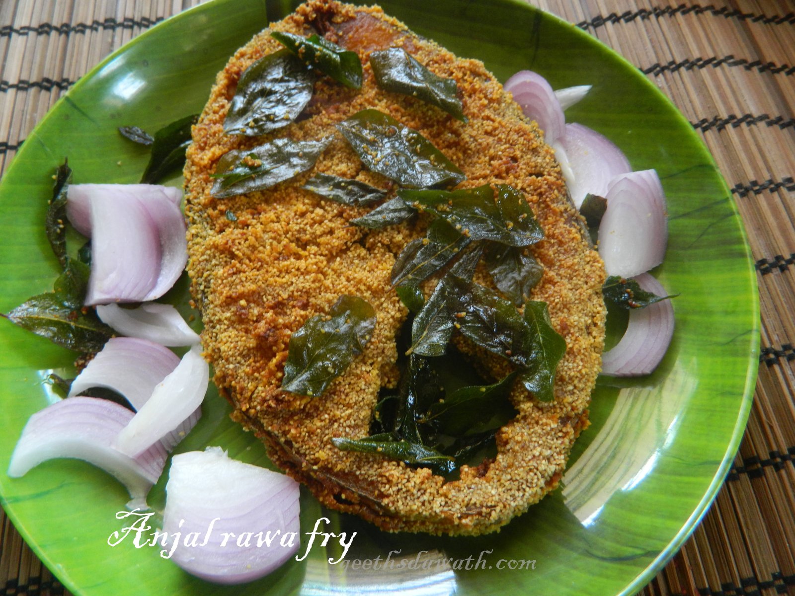 Anjal Rawa fry | Geeths Dawath