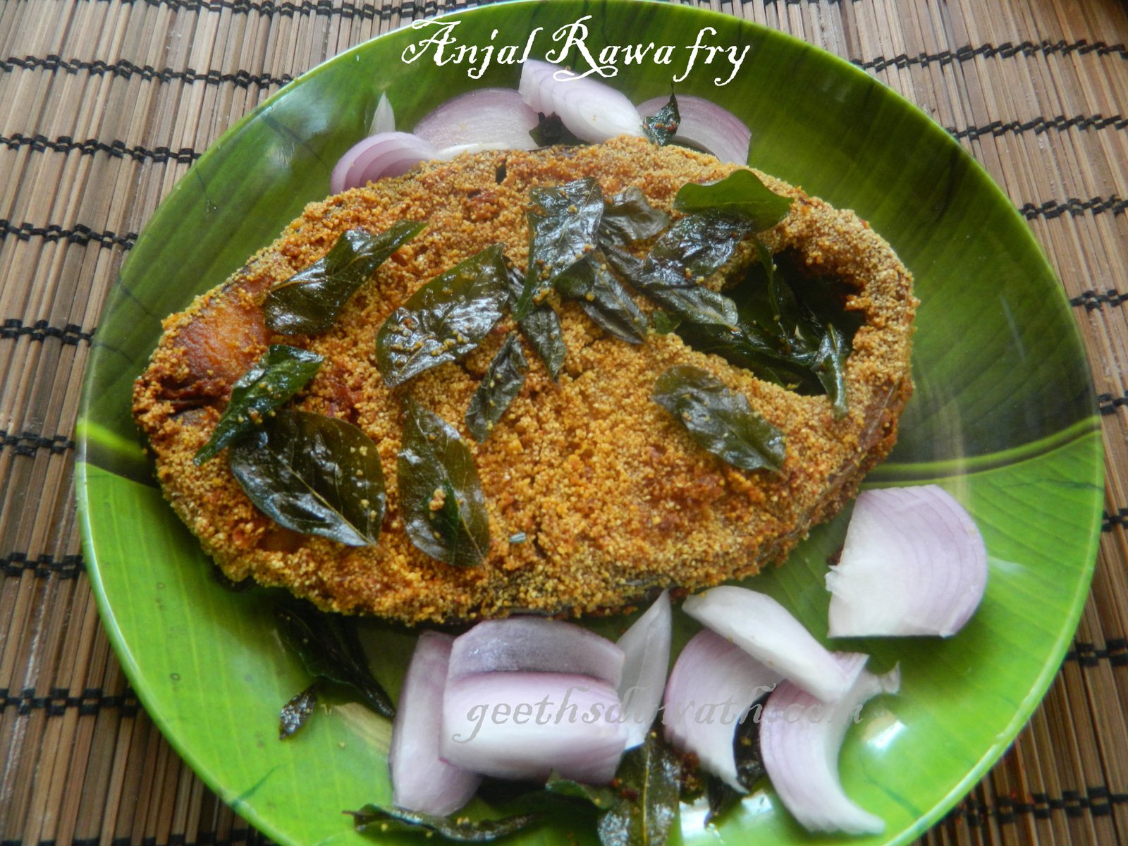 Anjal Rawa fry – Geeths Dawath